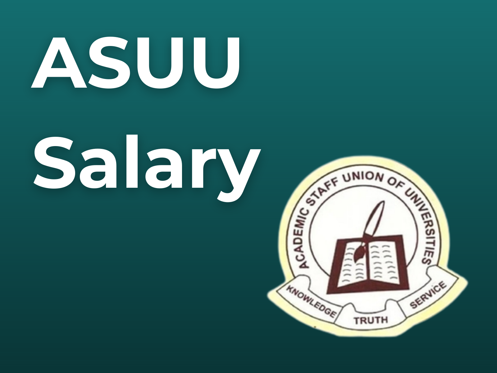 ASUU Salary Structure in Nigerian Naira 2025 - InquireSalary