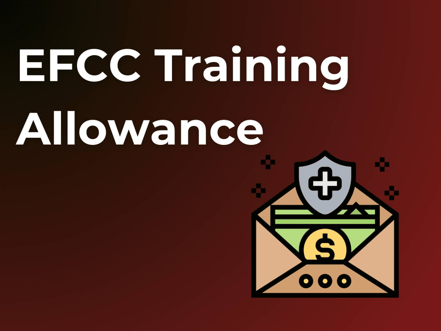 EFCC Training Allowance in Academy 2026 | InquireSalary