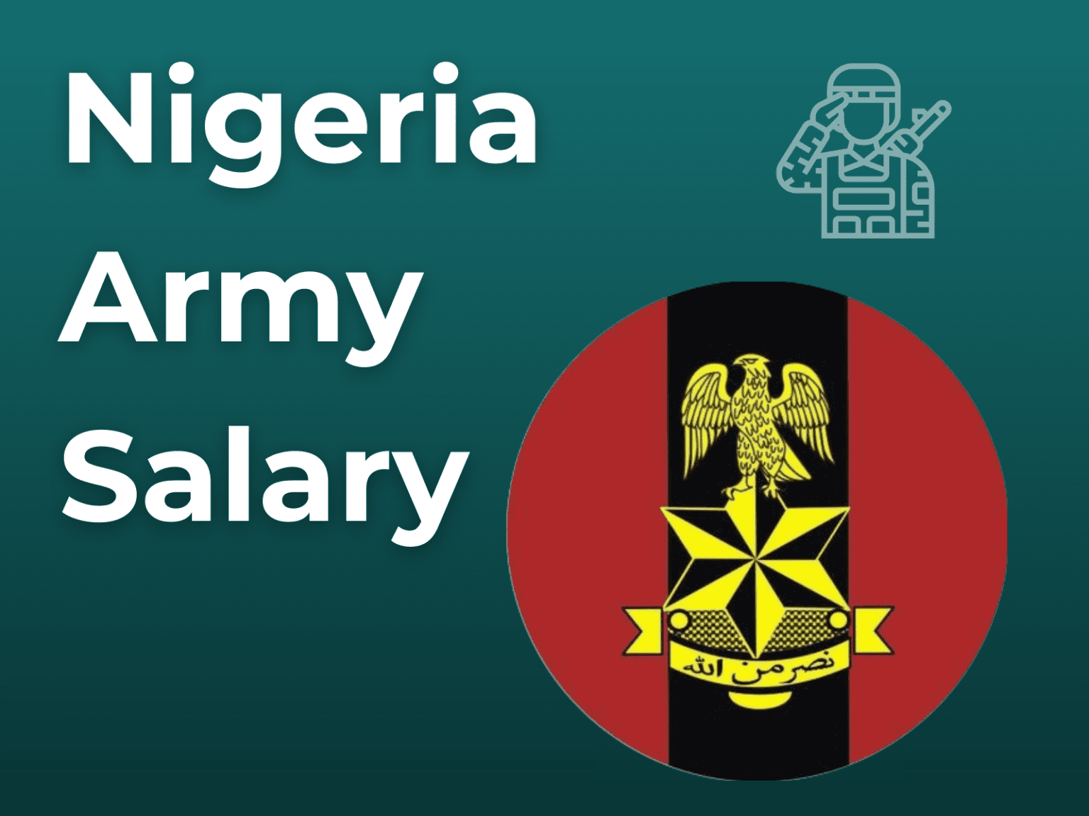 Nigerian Army Salary & Ranks + Allowances in Naira 2025